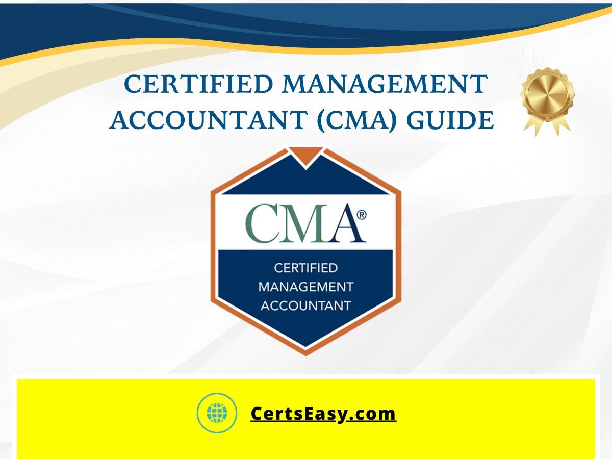 How to Get Your Certified Management Accountant (CMA) Certification ...